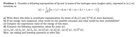 Solved Problem 1 Consider A Following Superposition Of 2p