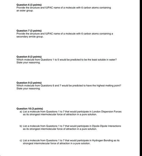 Solved Question 6 3 Points Provide The Structure And Iupac Name Of A Molecule With 6 Carbon