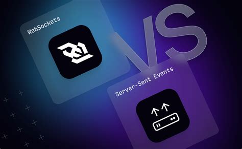 Sse Vs Websocket：ai 驱动的实时通信抉择ai 联想交互用的什么协议 类似websocket Csdn博客