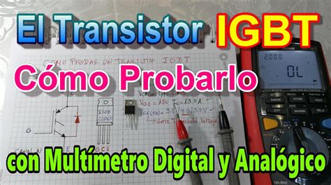 El Transistor Igbt Que Es Y Como Funciona At Jesus Terrell Blog