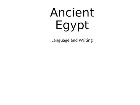 PPTX Ancient Egypt Language And Writing Cursive Hieroglyphs A Section Of The Book Of The