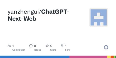 Github Yanzhenguichatgpt Next Web