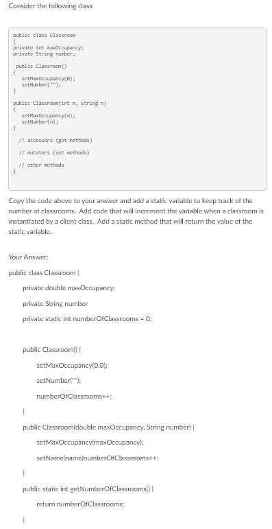 Solved Consider The Following Class Public Class Classroon Chegg