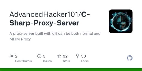 Github Advancedhacker101c Sharp Proxy Server A Proxy Server Built With C Can Be Both Normal