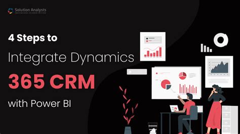 Steps To Integrate Dynamics 365 Crm With Power Bi