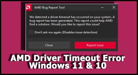 Amd Driver Timeout Error Windows 11 And 10 [fixed By Experts]