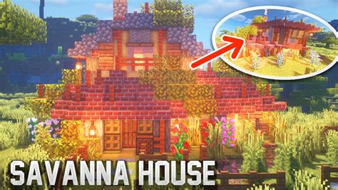 How To Build A Savanna House Inside Of Minecraft Minecraft Lets