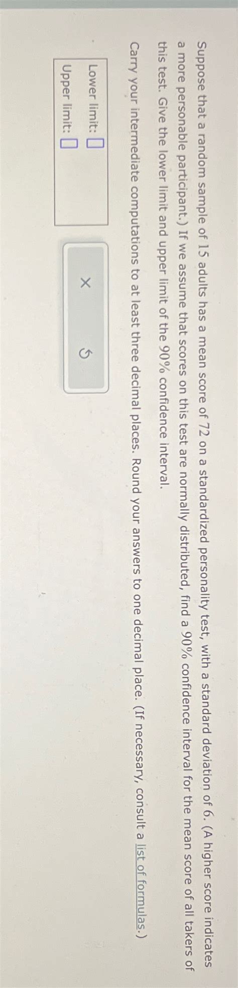 Solved Suppose That A Random Sample Of 15 Adults Has A Mean Chegg Com