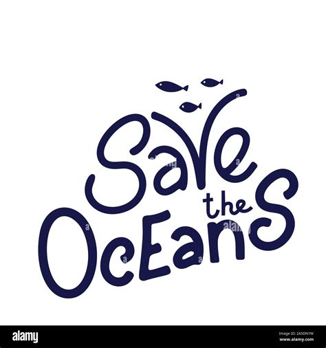 Save The Ocean Hand Drawn Lettering Protect Ocean Concept Vector