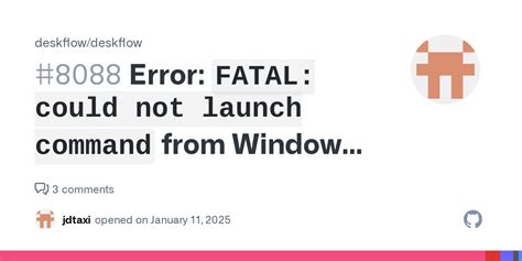 Error `fatal Could Not Launch Command` From Windows Service · Issue 8088 · Deskflow Deskflow