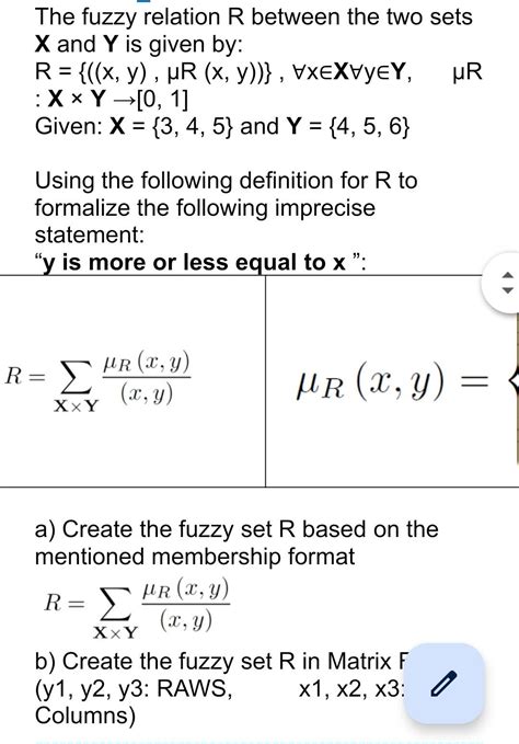 Solved The Fuzzy Relation R Between The Two Sets X And Y Is Chegg