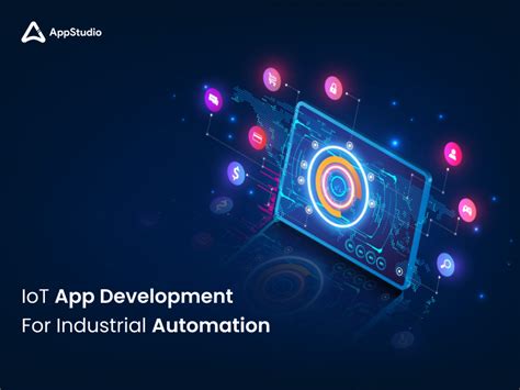 Benefits Of Iot App Development For Industrial Automation