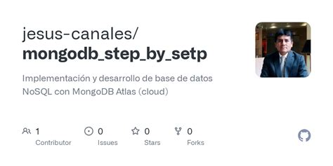 Github Jesus Canales Mongodb Step By Setp Implementaci N Y Desarrollo De Base De Datos Nosql