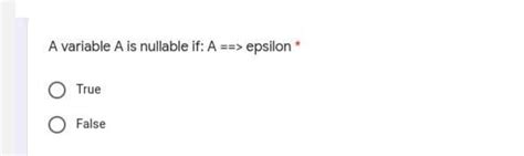 Solved A Variable A ﻿is Nullable If A ﻿epsilon