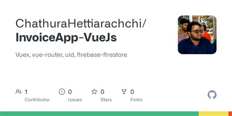 Github Chathurahettiarachchiinvoiceapp Vuejs Vuex Vue Router Uid