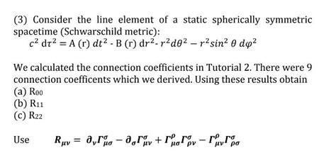 Solved 3 Consider The Line Element Of A Static Spherically