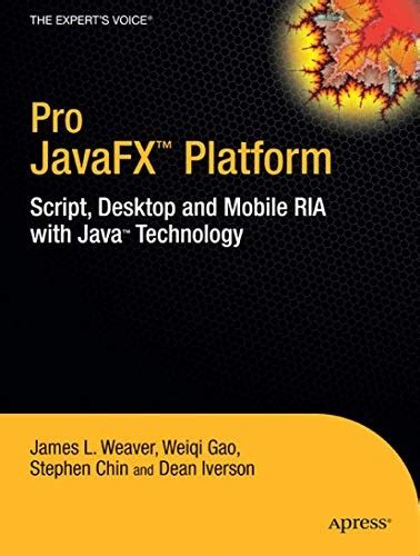 pro javafxâ ¢ platform script desktop and mobile ria with javaâ