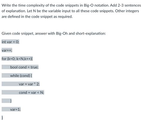 Solved Write The Time Complexity Of The Code Snippets In Chegg
