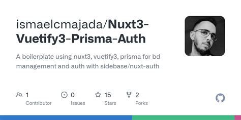 Github Ismaelcmajadanuxt3 Vuetify3 Prisma Auth A Boilerplate Using Nuxt3 Vuetify3 Prisma