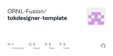 Github Ornl Fusiontokdesigner Template