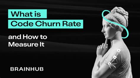 What Is Code Churn Rate And How To Measure It