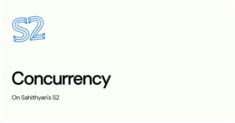 Concurrency Sahithyans S2