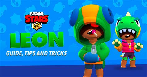 Leon Brawl Stars Brawler Guide Tips And Tricks