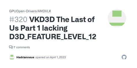 Vkd3d The Last Of Us Part 1 Lacking D3dfeaturelevel120 · Issue 320