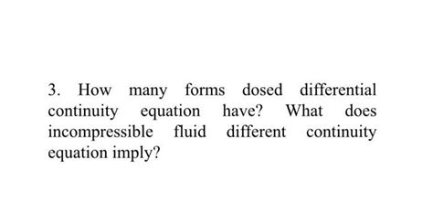 Solved 3 How Many Forms Dosed Differential Continuity
