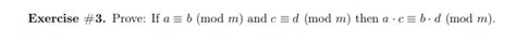 Solved Exercise 3 Prove If A B Mod M And C D Mod M