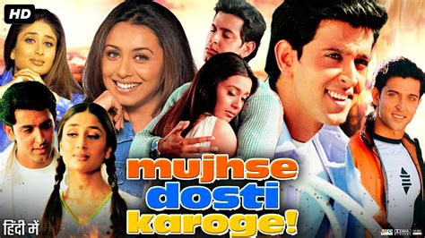 Mujhse Dosti Karoge Full Movie Hrithik Roshan Rani Mukerji