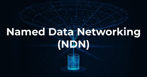 Named Data Networking Ndn สถาปัตยกรรม Internet ใหม่ที่อาจมาแทน