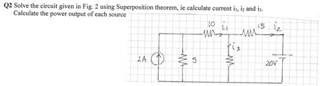Q2 Solve The Circuit Given In Fig 2 Using