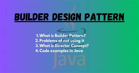 Optimizing Code Structure With Builder Design Pattern