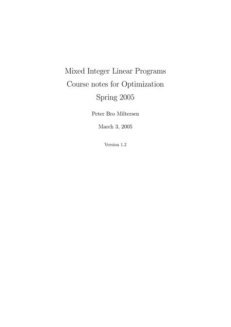 Mixed Integer Linear Programs Mixed Integer Linear Programs Course Notes For Optimization