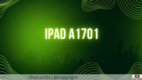 iPad a1701: Complete Spec Sheet