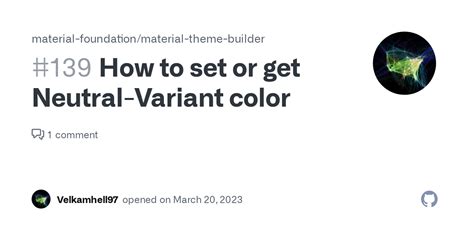 How To Set Or Get Neutral Variant Color Issue Material Foundation Material Theme