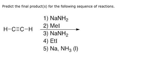 Solved Predict The Final Product S For The Following Chegg Com