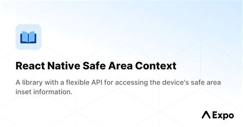 React Native Safe Area Context Expo Documentation