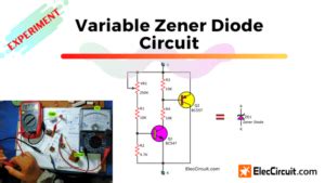 Variable Zener Diode Circuit Adjust Voltage Output ElecCircuit Com