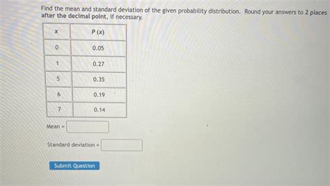 Solved Find The Mean And Standard Deviation Of The Given Chegg