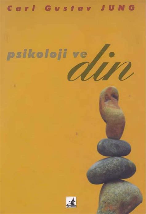 Carl Gustav Jung Psikoloji Ve Din E Kitap Indir
