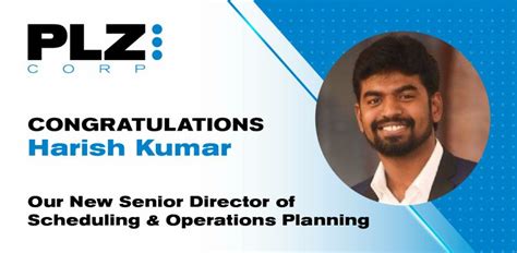 Plz Corp On Linkedin Congratulations To Harish Kumar On His Promotion To Senior Director Of