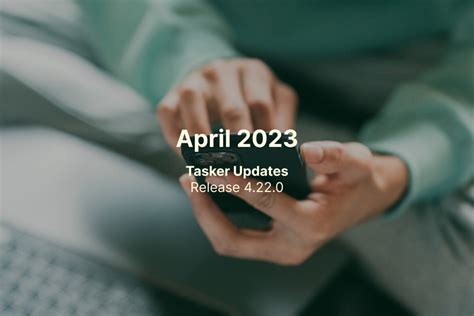Tasker Update App Version 4220 Taskrabbit Blog