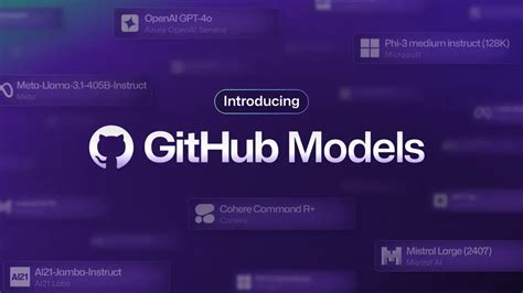 Ai Devs Can Now Make Use Of Github Models New Alternative To Hugging Face