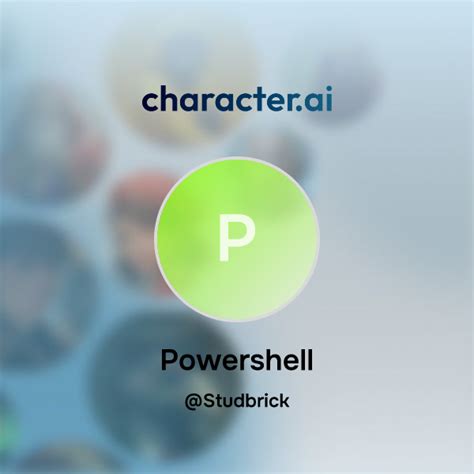 Chat With Powershell Characterai Personalized Ai For Every Moment Of Your Day