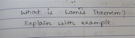 What Is Lamis Theorem Explain With Example Filo