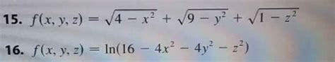 15 F X Y Z 4x2 9y2 1z2 16 F X Y Z Ln 164x24y2z2 Filo