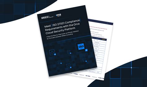 Meet Your ISO 27001 Requirements Using Orca Security