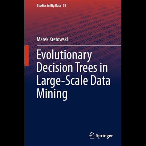 Evolutionary Decision Trees In Large Scale Data Mining Medical Book